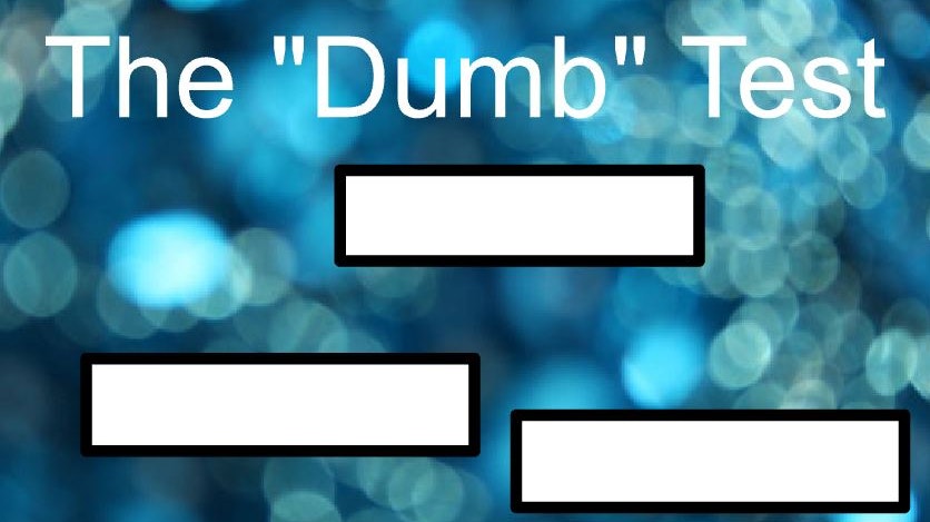 The Dumb Test - Play Free Online | Spatial